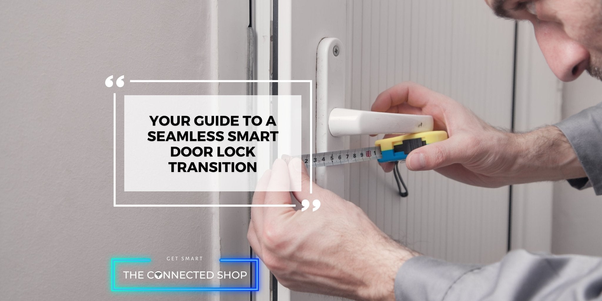 How To Select Your Smart Door Lock: The Complete Guide To Measuring Yo