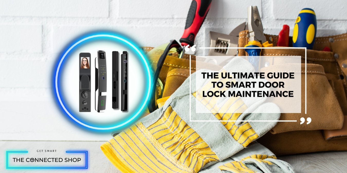 Smart Door Locks Care: Maintenance and Troubleshooting Solutions